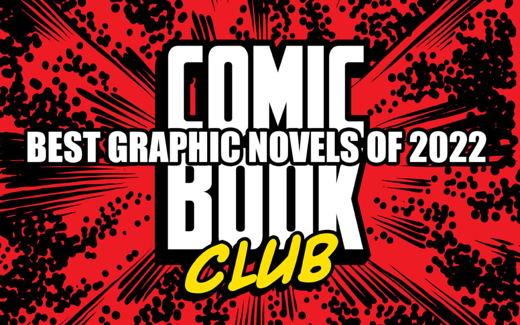 Best Graphic Novels Of 2022 | Comic Book Club