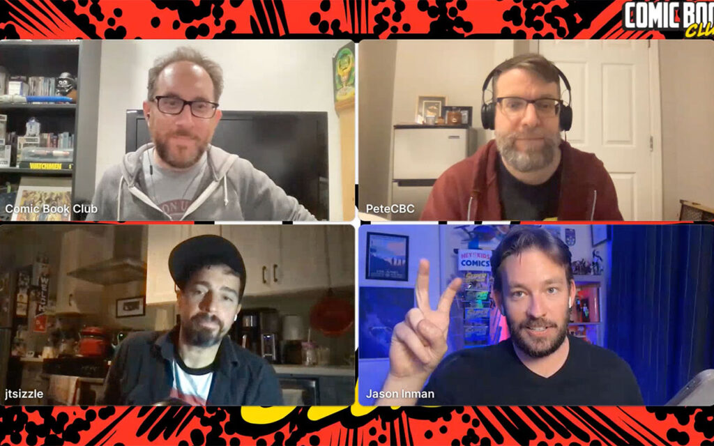 Comic Book Club: Jason Inman, Jeff Messer And Anish Patel | Comic Book Club