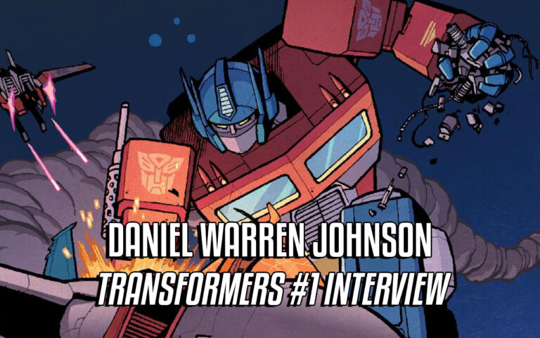 Daniel Warren Johnson Transformers #1 Spoiler Interview Podcast