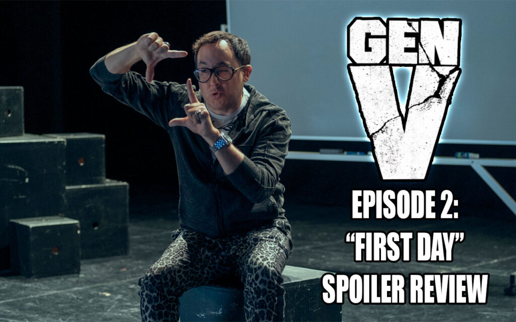 Gen V, Episode 2 First Day Recap Podcast