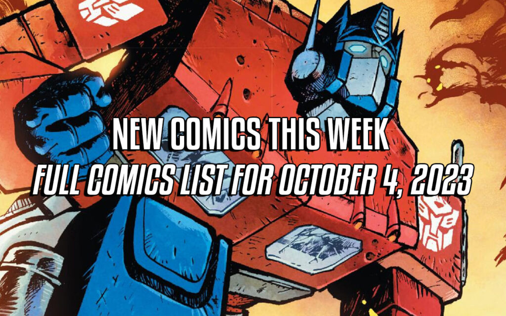 New Comics This Week: Full Comics List For October 4, 2023 | Comic Book ...